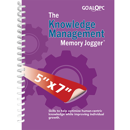 The Knowledge Management Memory Jogger Templates – GOAL/QPC